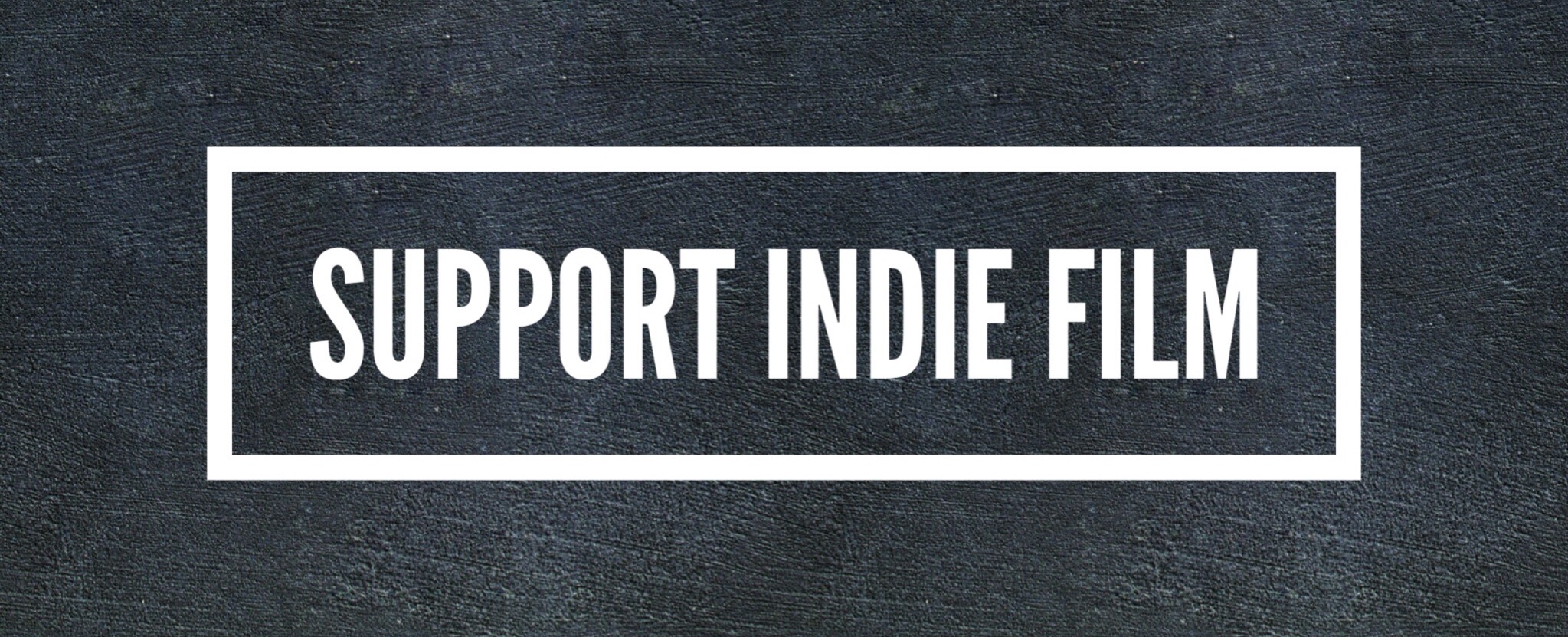 6 Reasons to Support Indie Film | Dostoyevsky Reimagined: Blogs